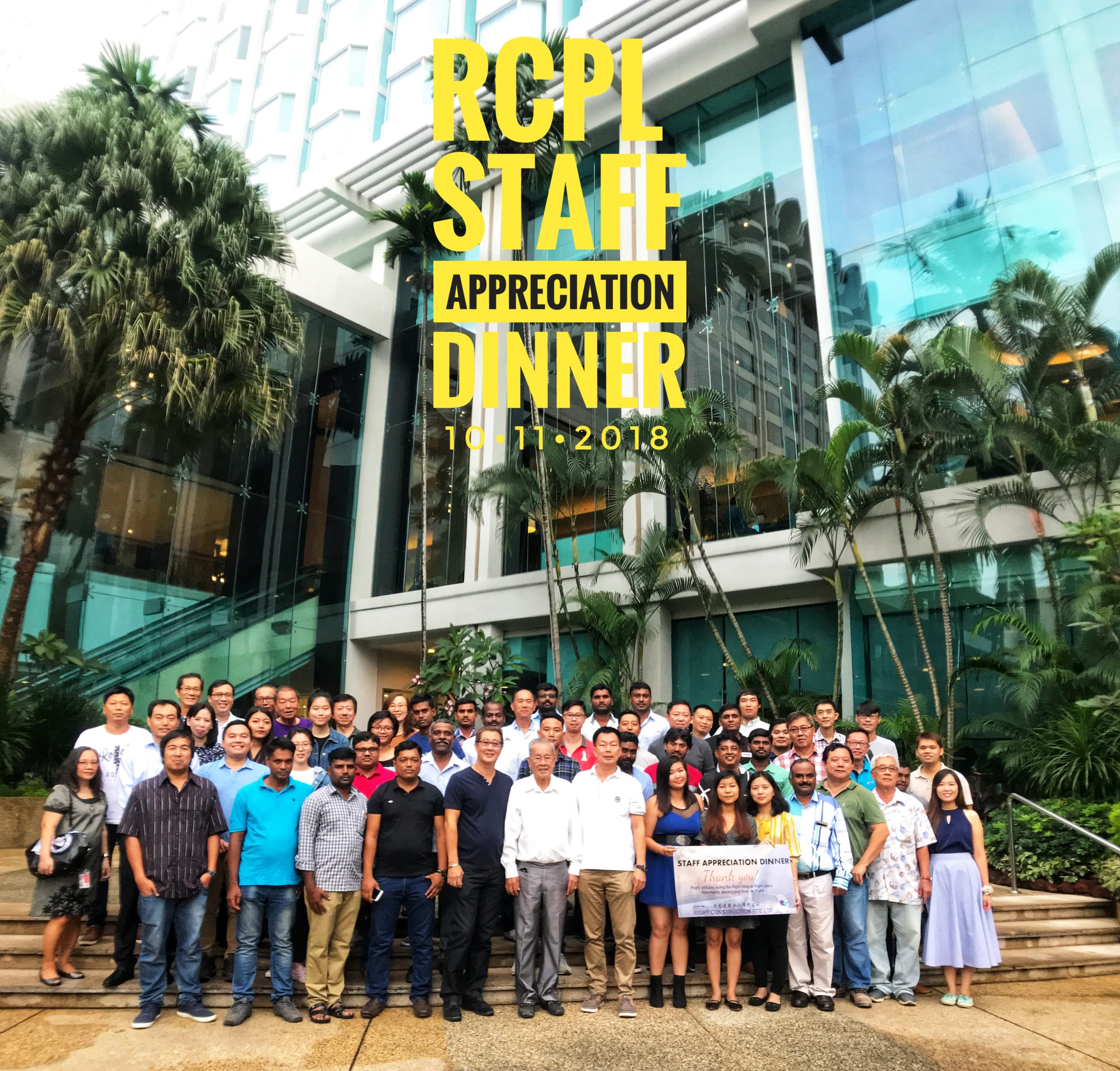 RCPL Staff Appreciation Dinner 2018 - Right Construction PTE LTD